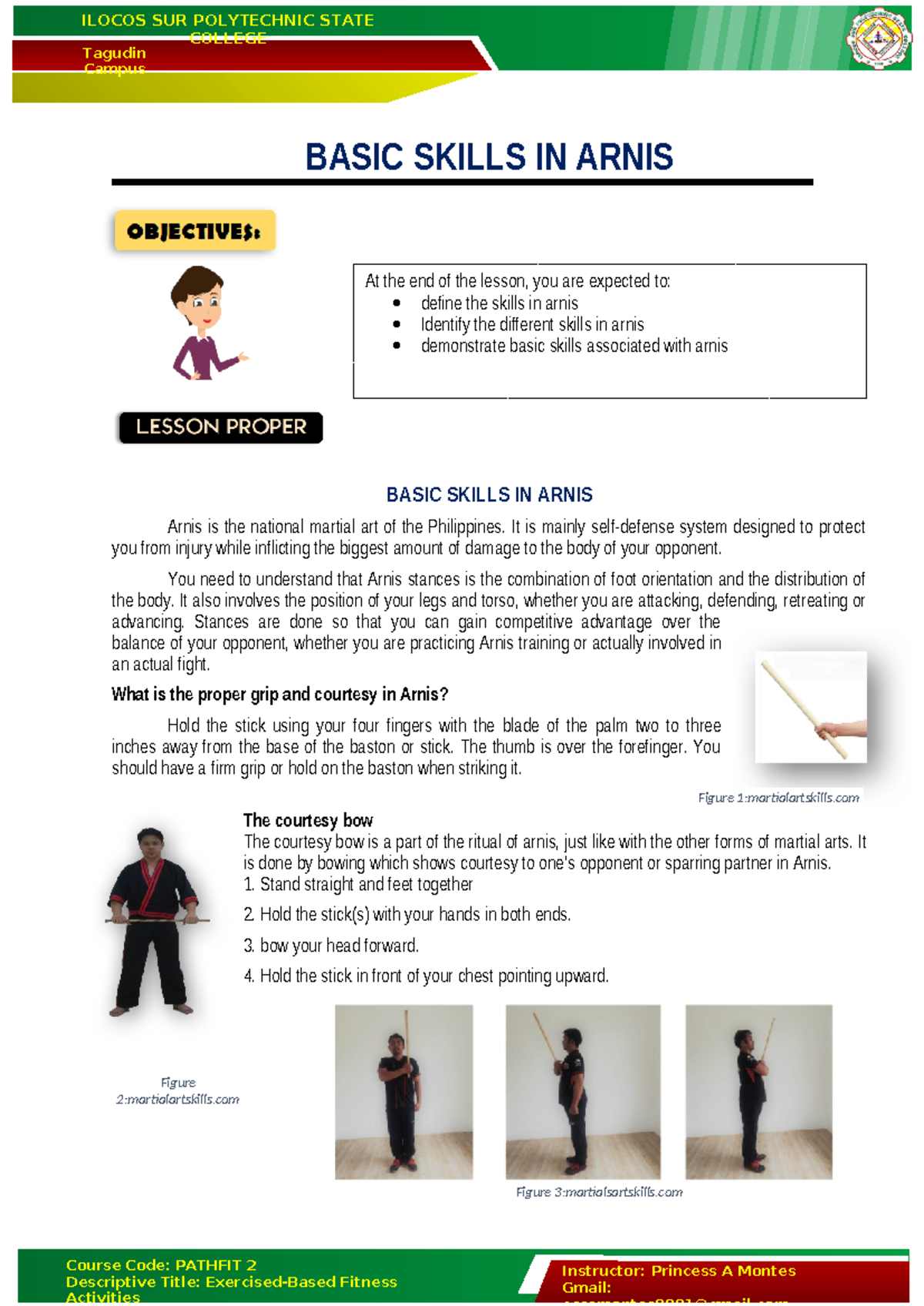 BASIC SKILLS IN ARNIS - At the end of the lesson, you are expected to: define the skills in ...