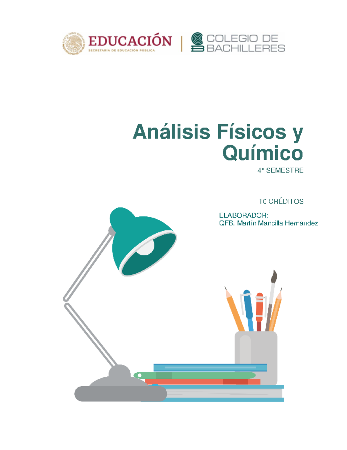 Analisis fis quim - Análisis - Análisis Físicos y Químico 4° SEMESTRE ...