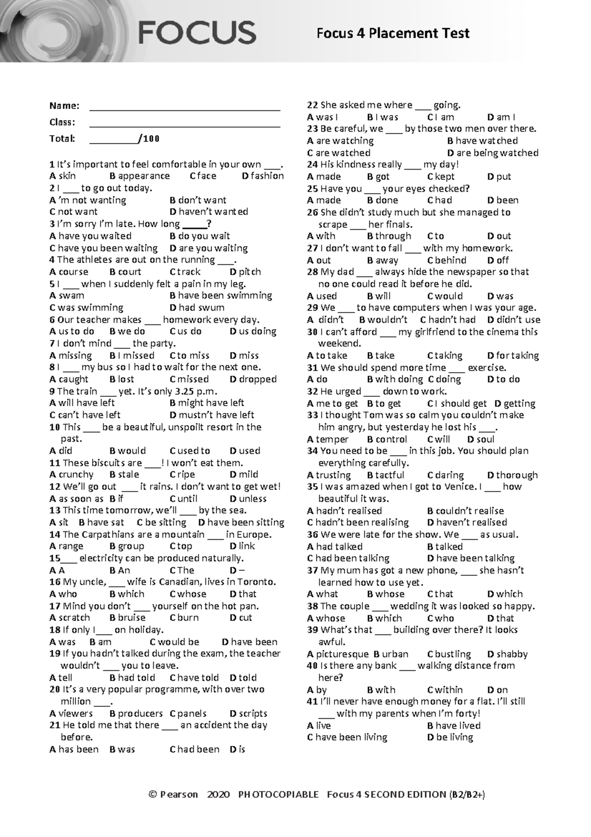 Focus 4 2E Placement Test - © Pearson 2020 PHOTOCOPIABLE Focus 4 SECOND ...