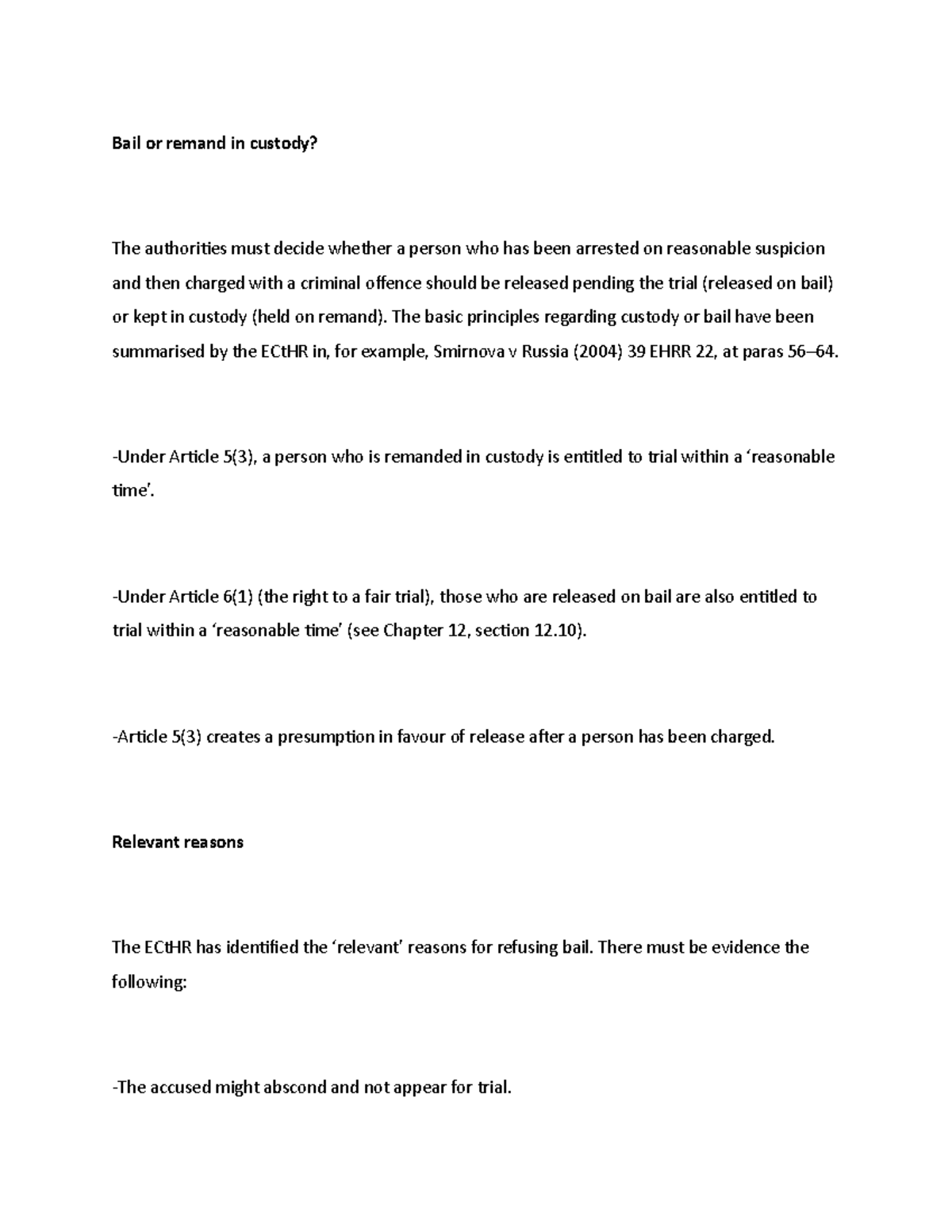 Bail or remand in custody? - The basic principles regarding custody or ...