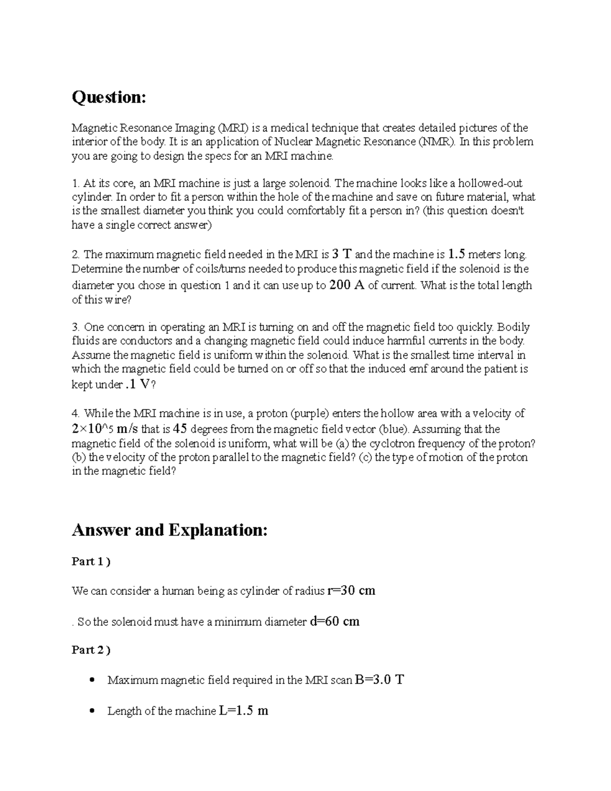 Assignment on MRI - Question: Magnetic Resonance Imaging (MRI) is a ...