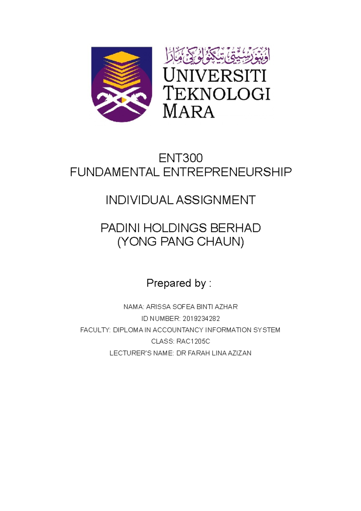 ENT300 Assignment 1 - ENT FUNDAMENTAL ENTREPRENEURSHIP INDIVIDUAL ASSIGNMENT PADINI HOLDINGS ...