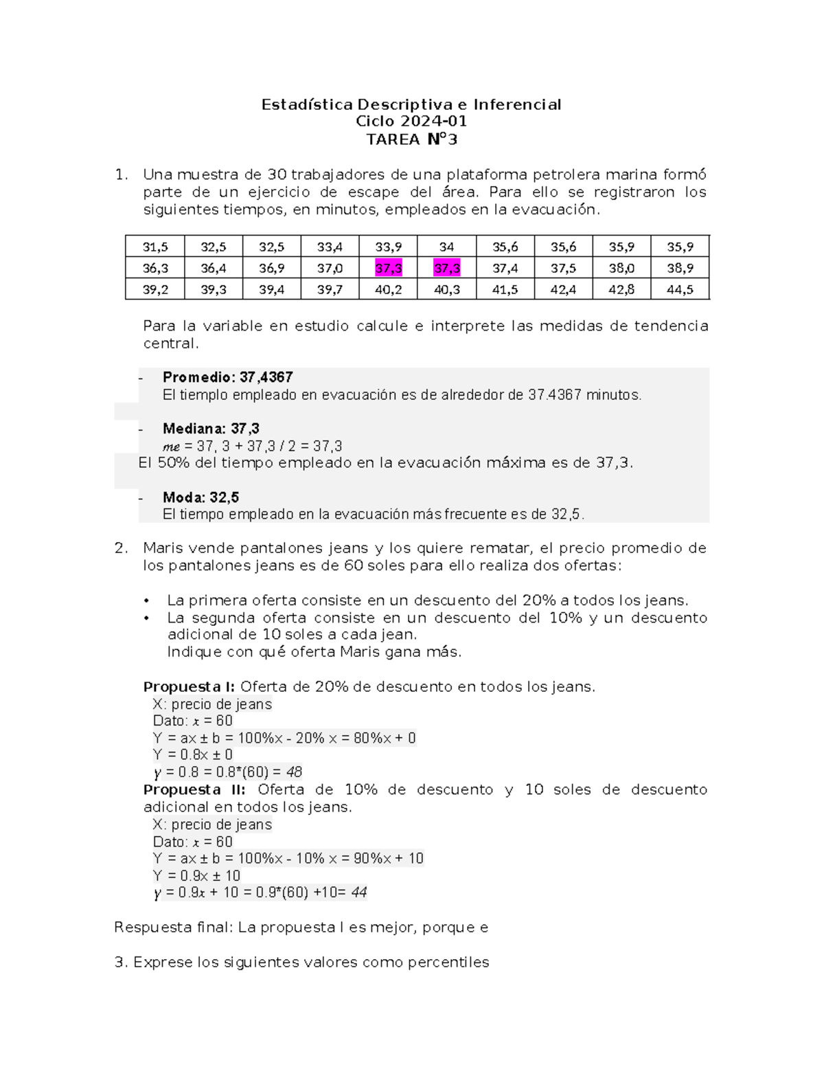 Tarea 3 - Estadística Descriptiva e Inferencial Ciclo 2024- TAREA N° 3 1. Una muestra de 30 ...