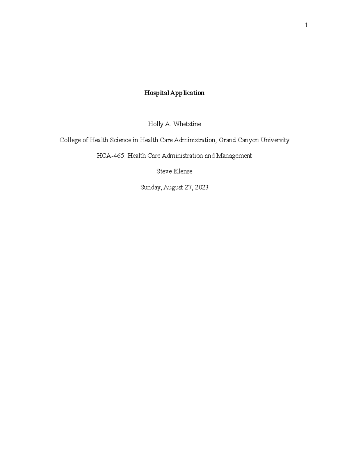Hospital Application - Hospital Application Holly A. Whetstine College ...