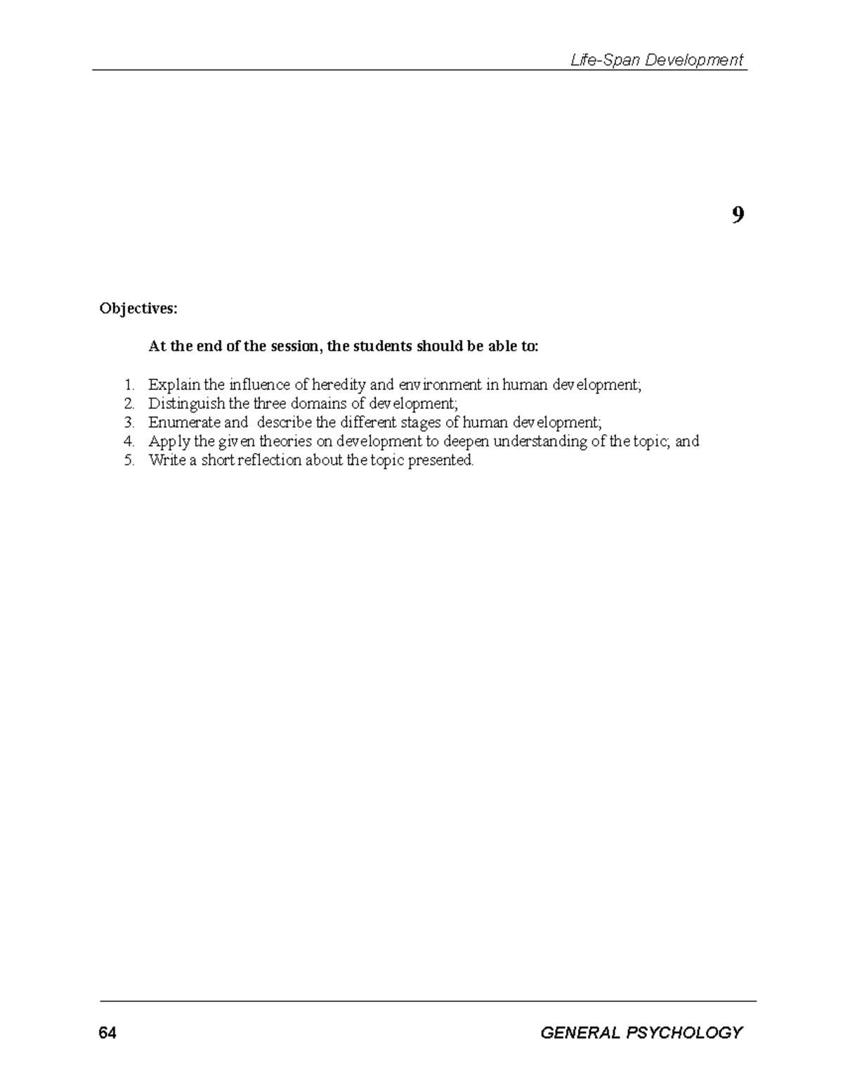 [09] Lifespan Development Module - 9 Objectives: At the end of the ...