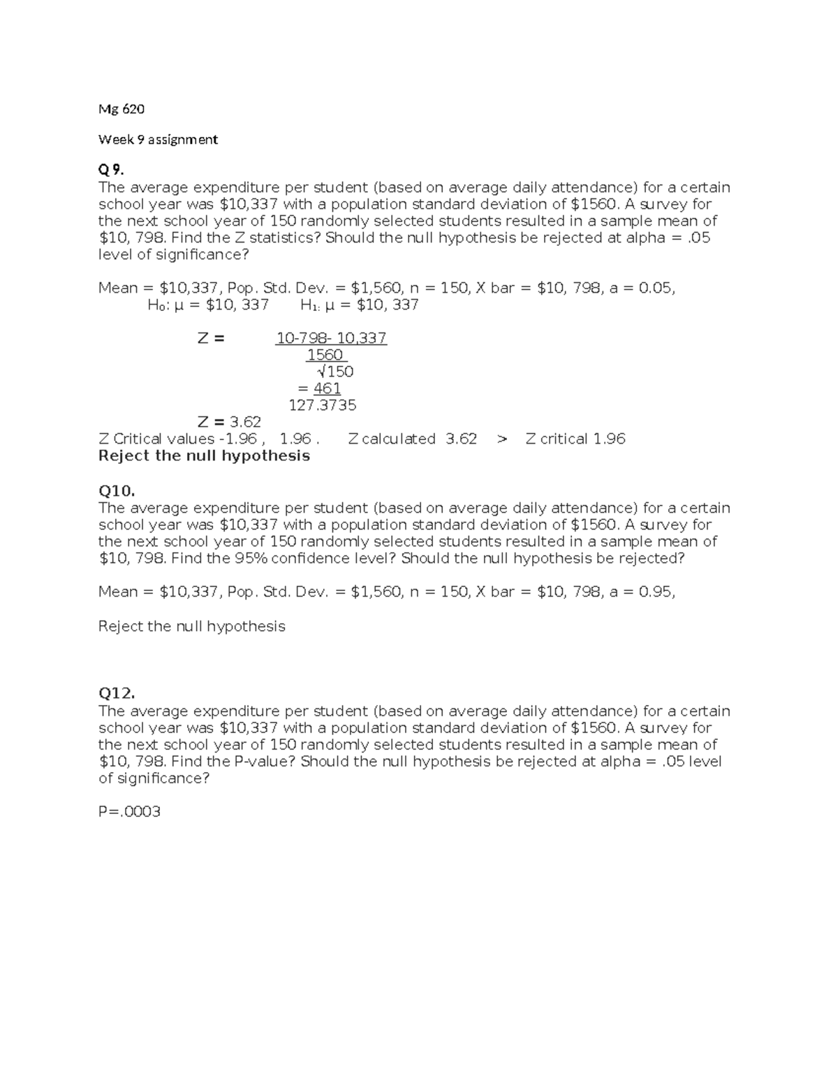 Mg 620 W9 Q9 10 - N/A - Mg 620 Week 9 assignment Q 9. The average ...