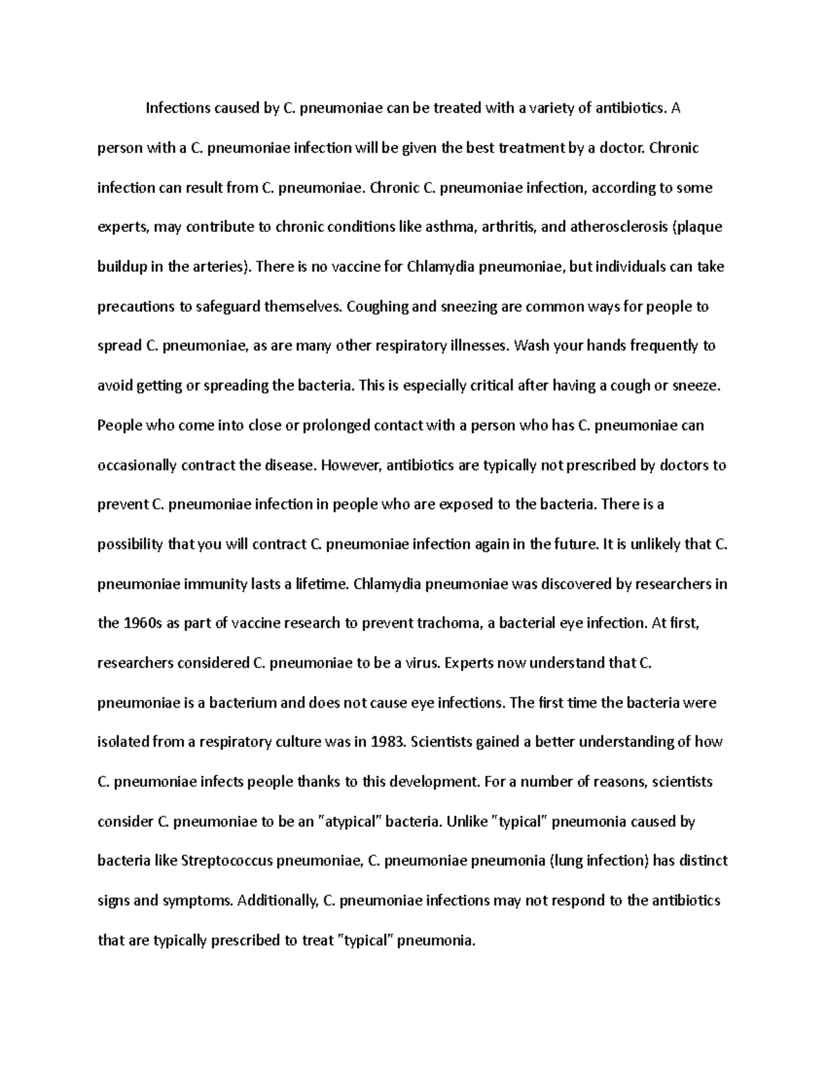 Infections caused by C. pneumoniae can be treated with a variety of ...