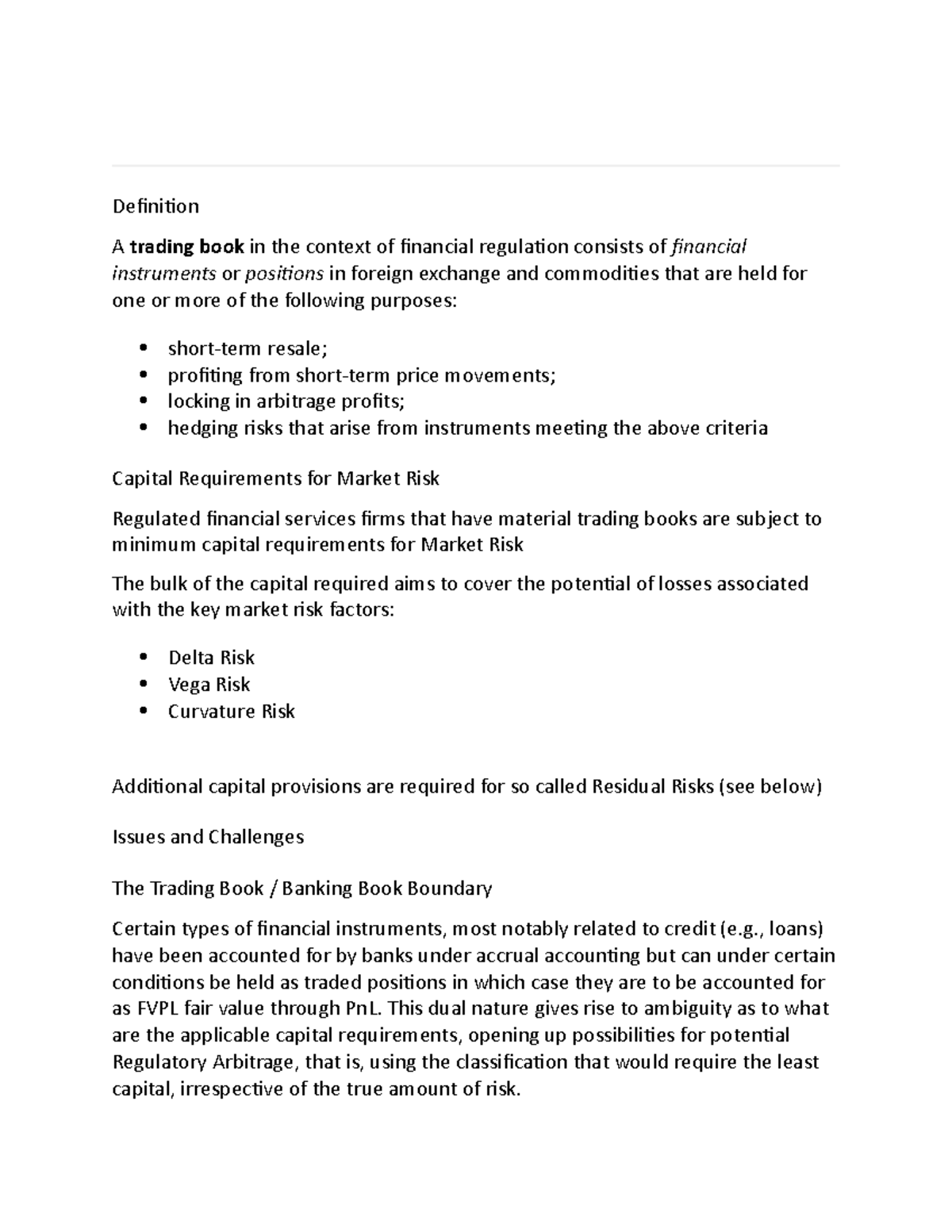 The trading book and associated risks - Definition A trading book in ...
