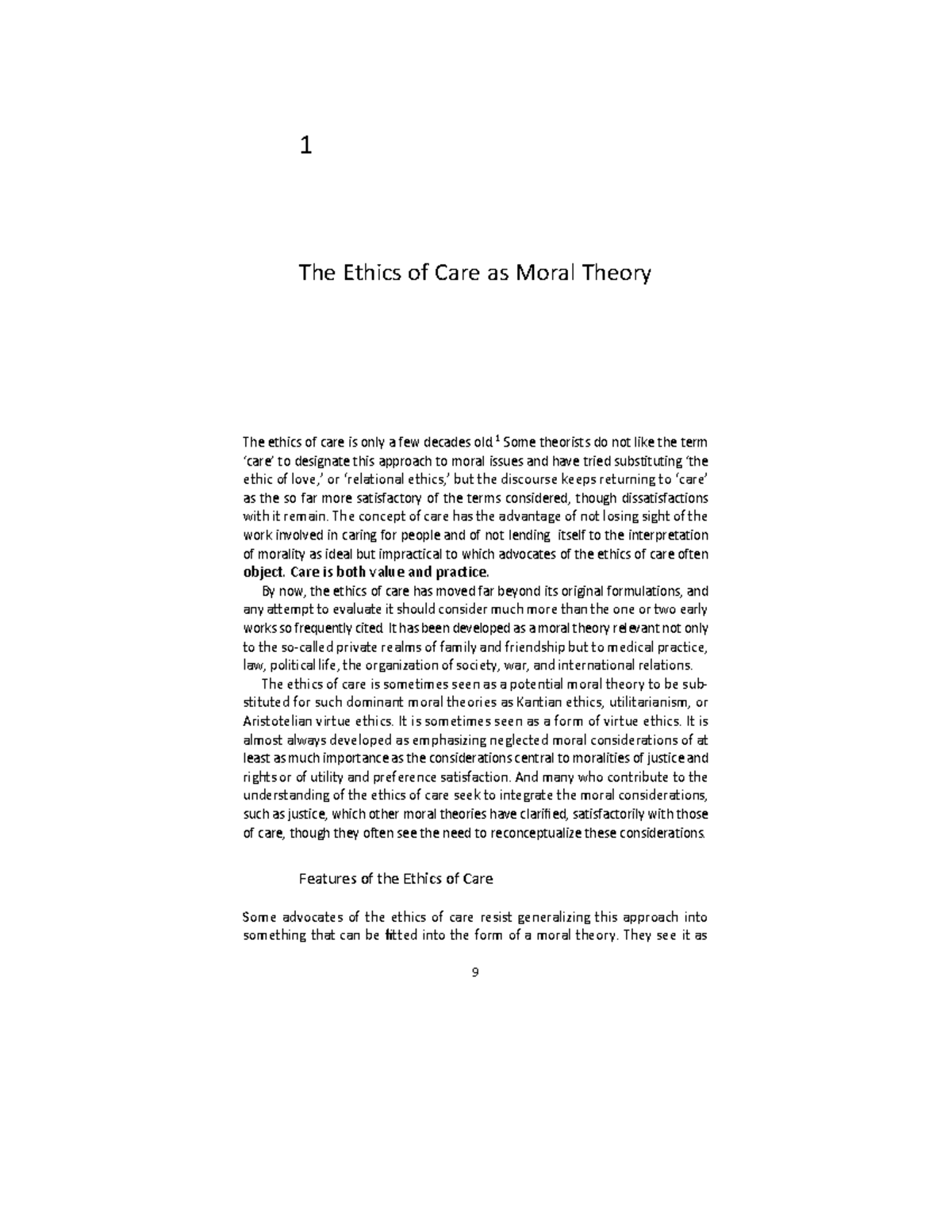Care as Practice and Value - 1 The Ethics of Care as Moral Theory The ...