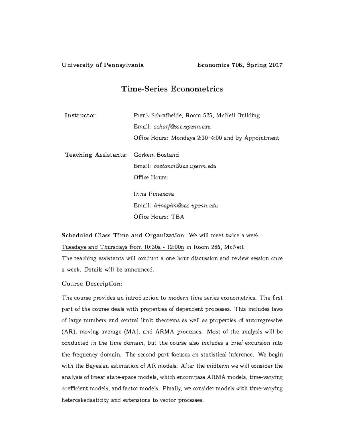 Econ706 17A syllabus 1sbowfh - University of Pennsylvania Economics 706, Spring 2017 Time-Series ...