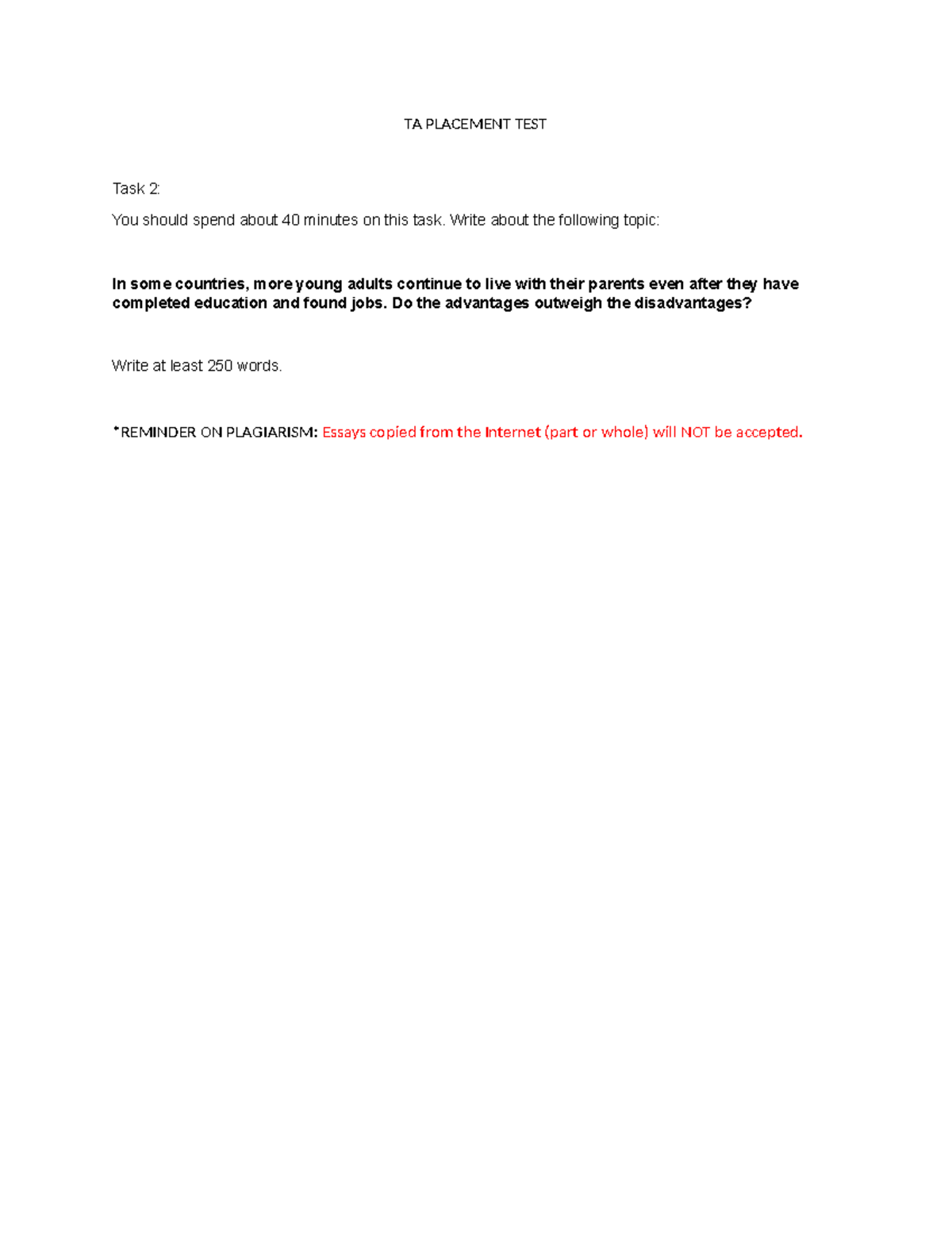 Quynh.T11 (Writing Test) - TA PLACEMENT TEST Task 2: You should spend ...