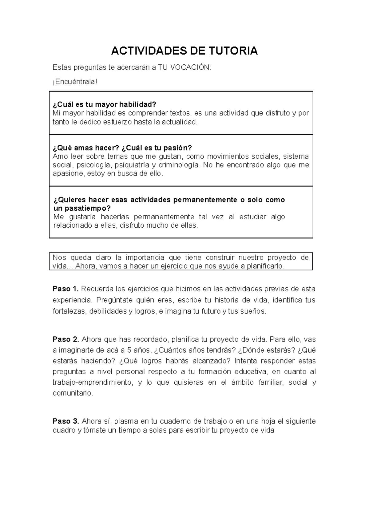 Actividades DE Tutoria - ACTIVIDADES DE TUTORIA Estas preguntas te ...