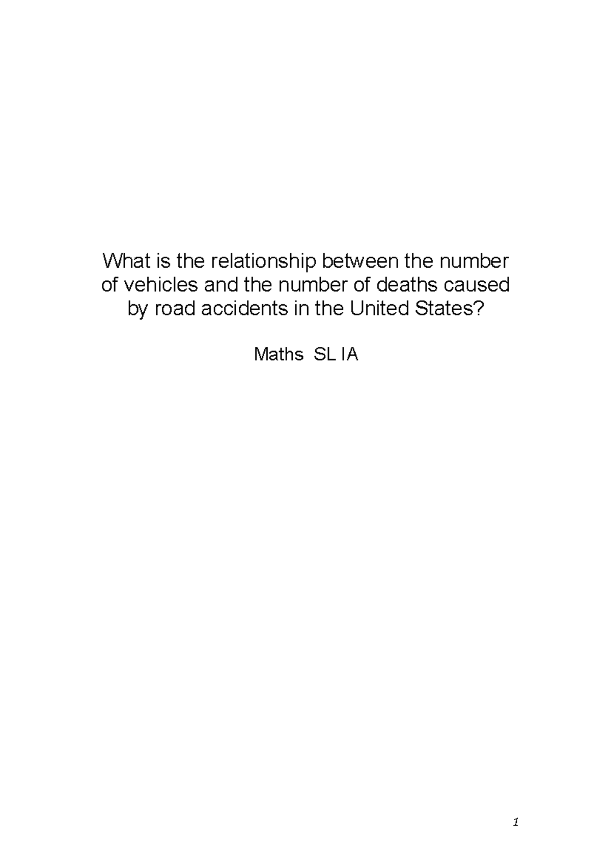 Example- Maths SL IA Draft - What is the relationship between the ...