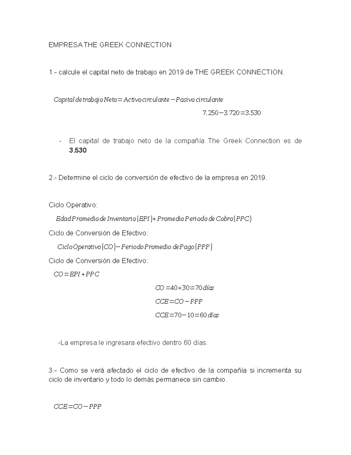 Empresa THE Greek Connection - EMPRESA THE GREEK CONNECTION 1.- calcule ...