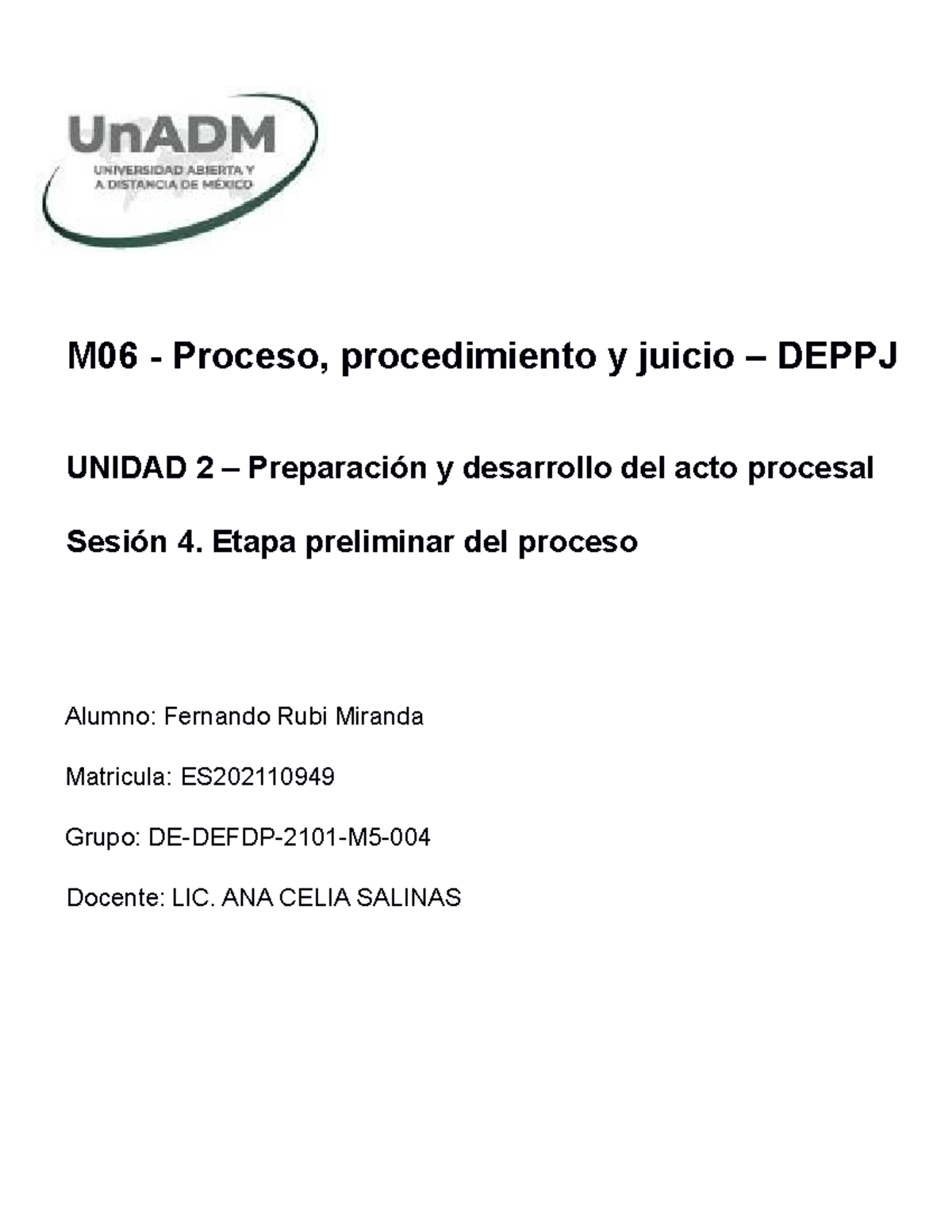 M6 U2 S4 A2 FERM - para tareas - M06 - Proceso, procedimiento y juicio – DEPPJ UNIDAD 2 – - Studocu