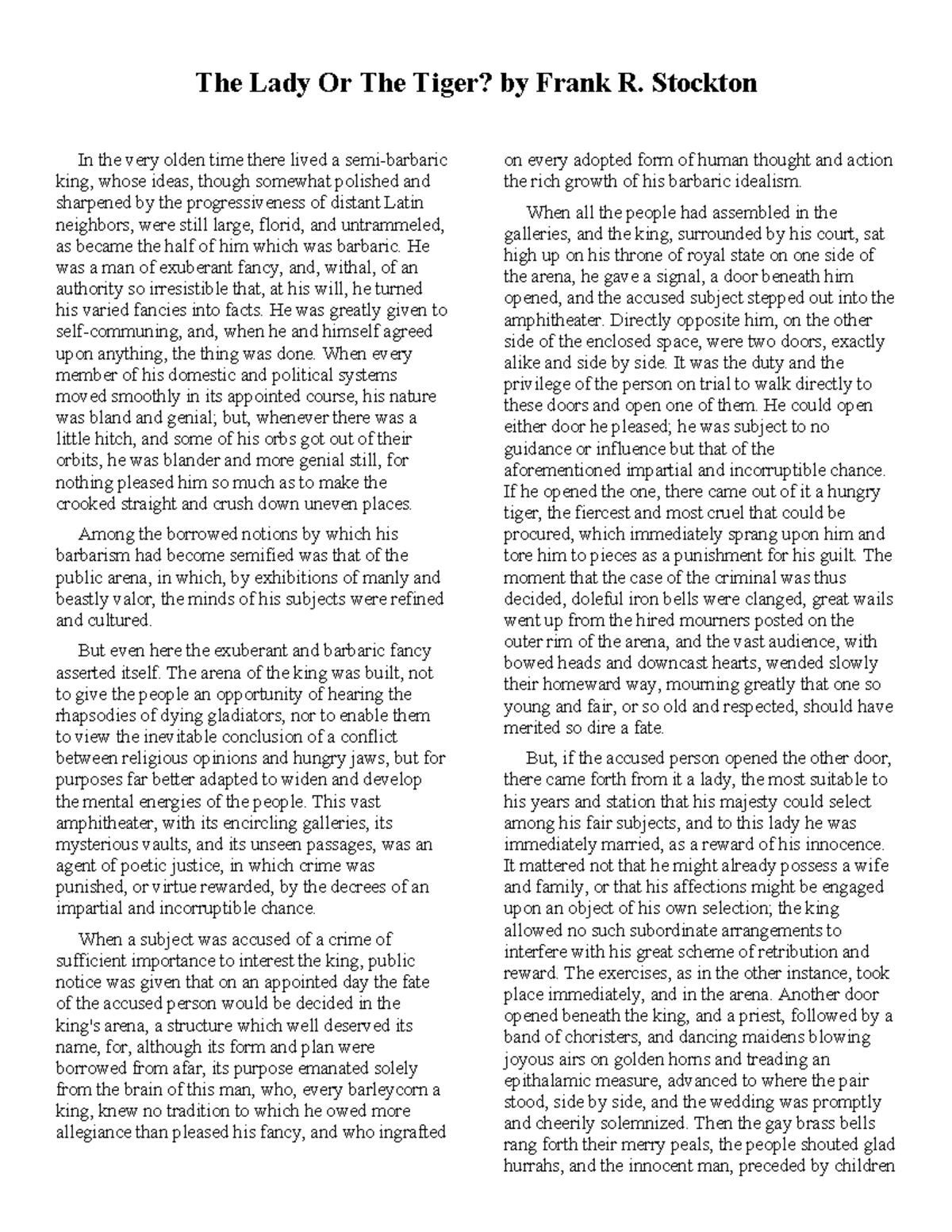 Lady or tiger - help - The Lady Or The Tiger? by Frank R. Stockton In ...