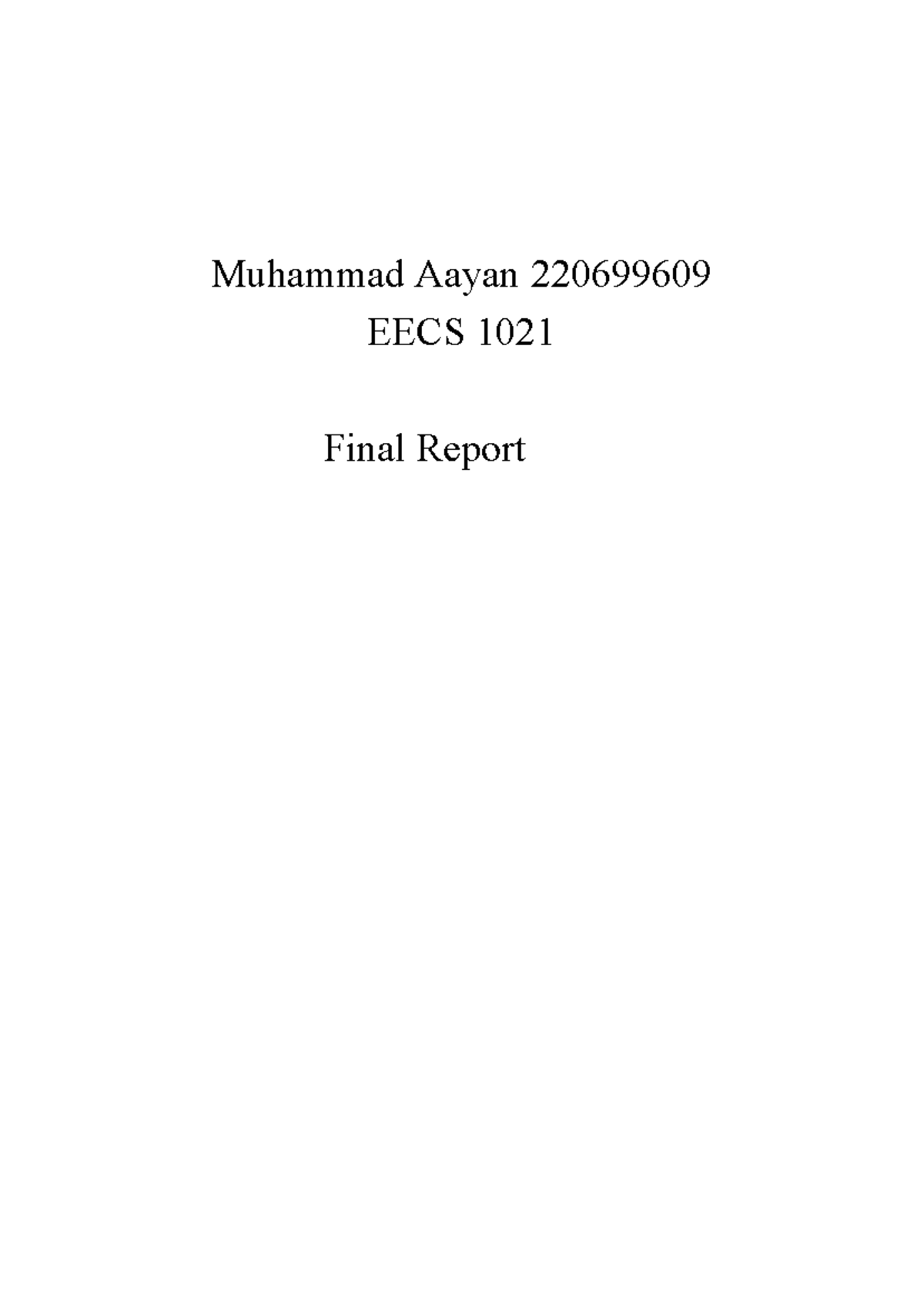 EECS1021 Written Report - Muhammad Aayan 220699609 EECS 1021 Final ...