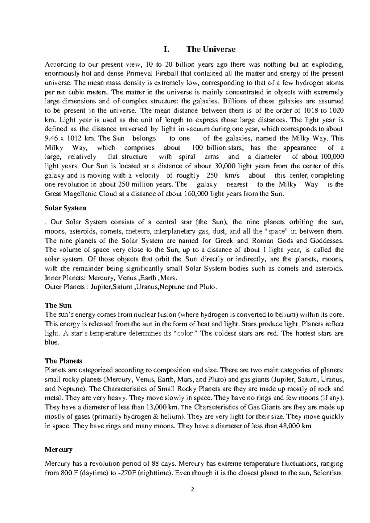 The Universe notes - I. The Universe According to our present view, 10 ...