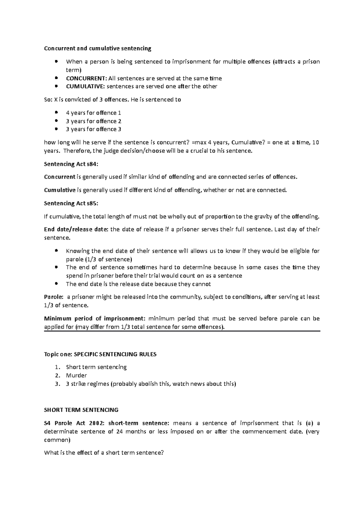 CRJU301- EXAM Notes - Concurrent and cumulative sentencing When a ...