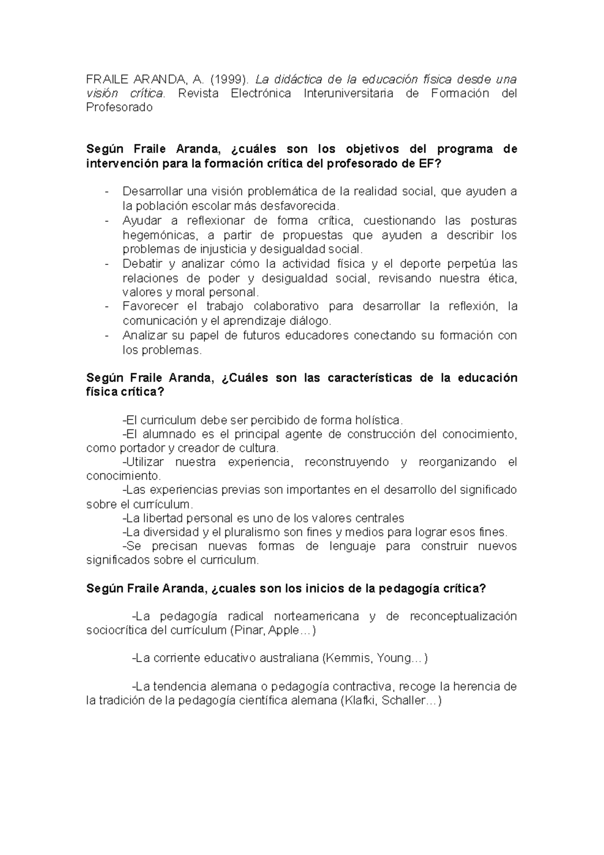 Preguntas Didáctica Prosi - FRAILE ARANDA, A. (1999). La didáctica de ...