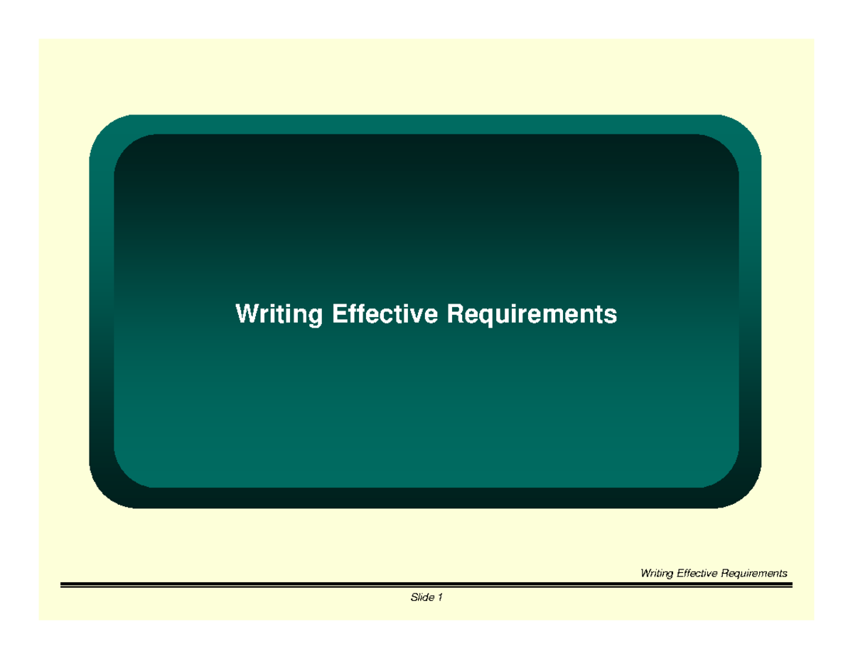 Writing Effective Requirements Writing Effective Requirements An writing-effective-requirements-writing-effective-requirements-an