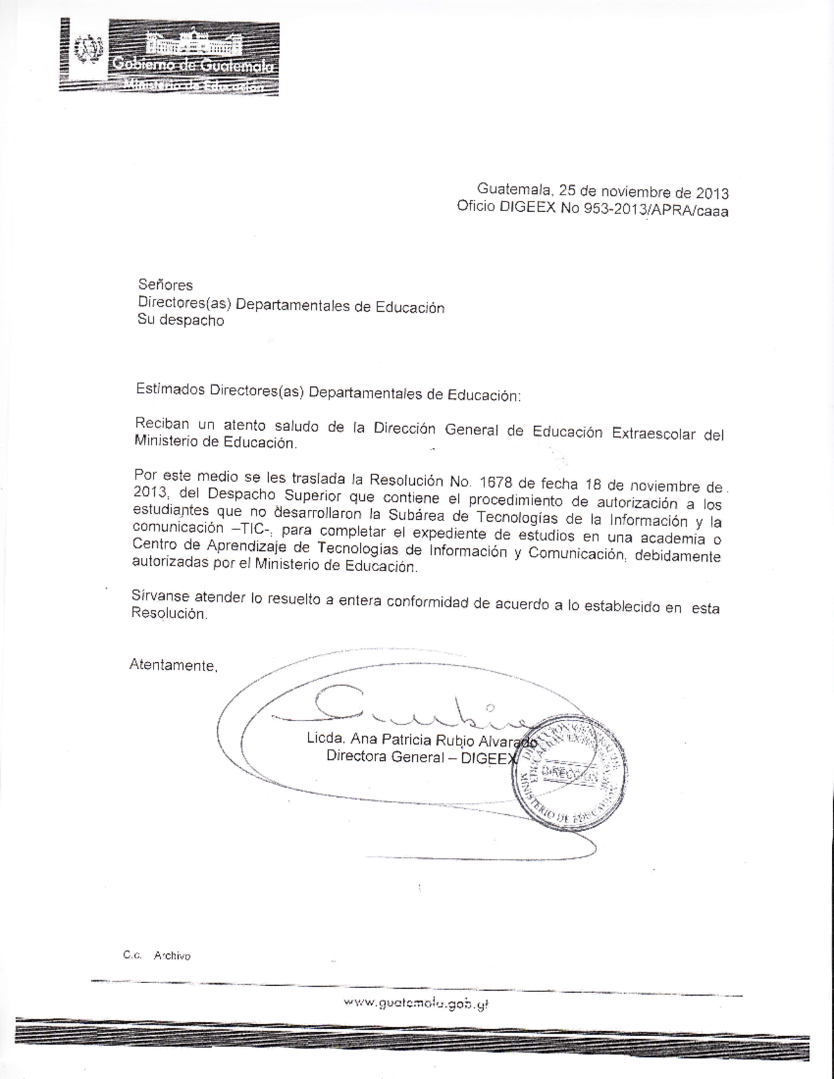 Resolución Administrativa Mineduc - Guatemala , 25 de noviembre de 2013 Oficio DIGEEX No 953-201 ...