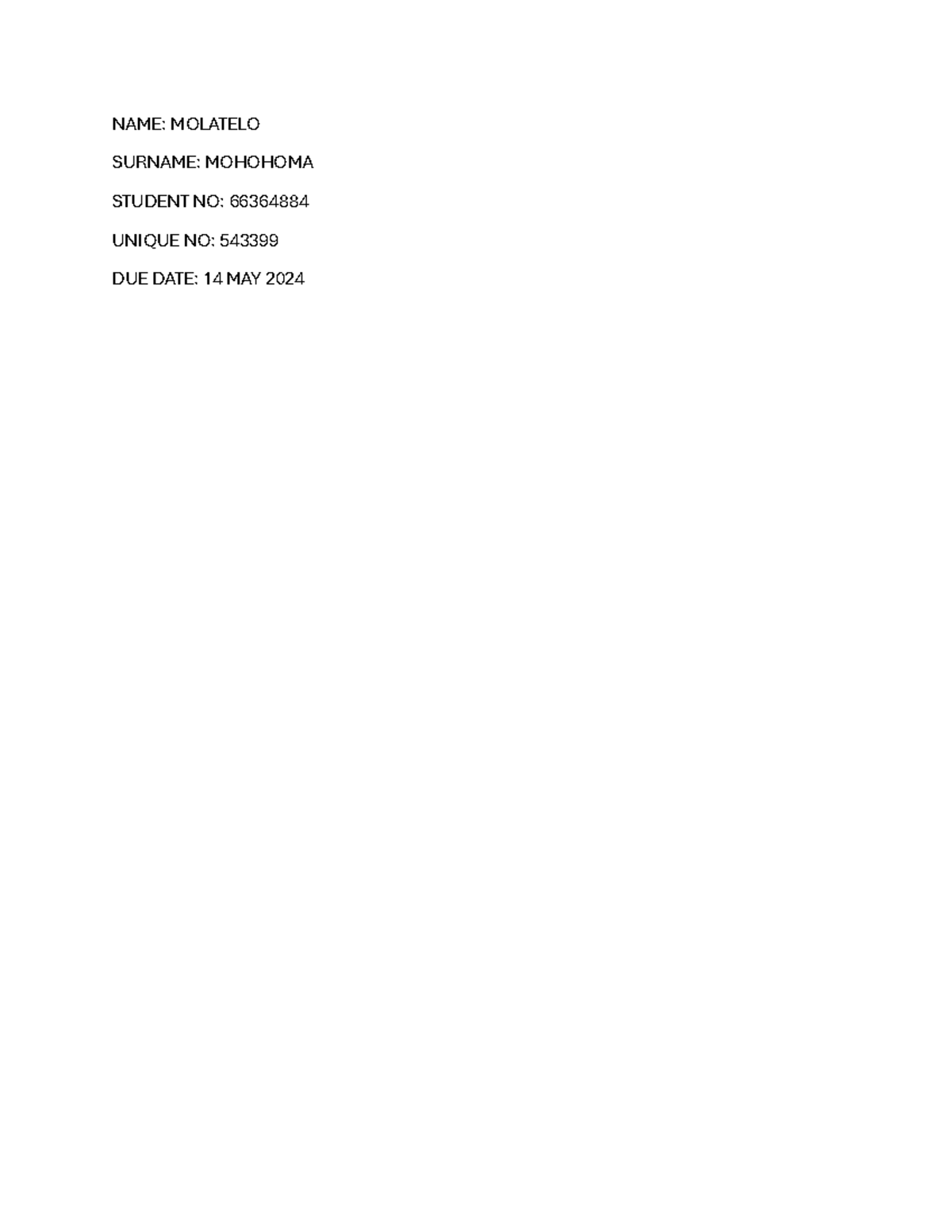 ISC3701 ASSIGNMENT 02 - NAME: MOLATELO SURNAME: MOHOHOMA STUDENT NO ...