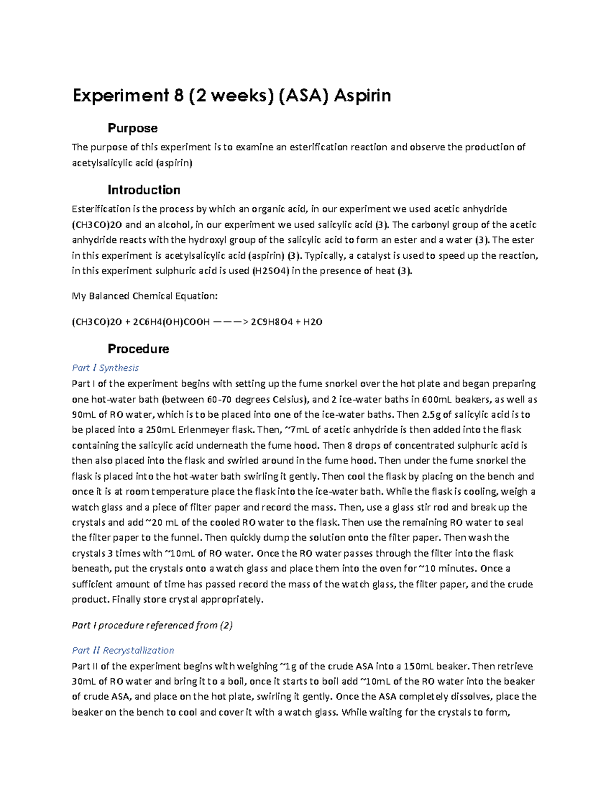 Aspirin Lab - Experiment 8 (2 weeks) (ASA) Aspirin Purpose The purpose ...