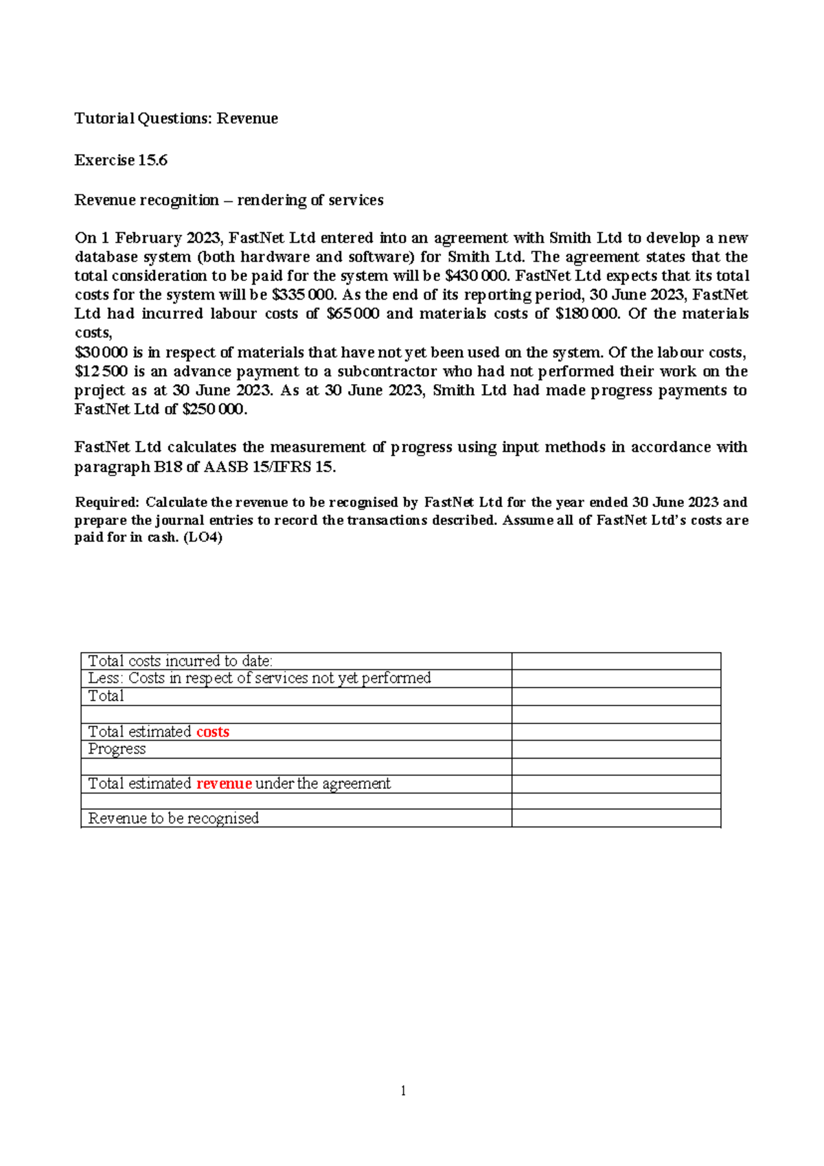 Tutorial Questions - Revenue - Tutorial Questions: Revenue Exercise 15. Revenue recognition ...