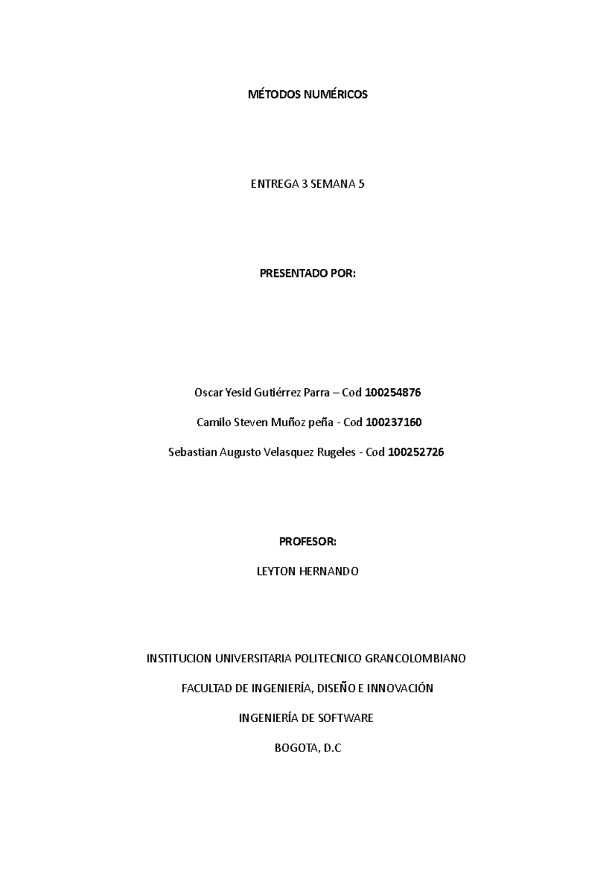 Trabajo Colaborativo Semana 5 Metodos numericos - MÉTODOS NUMÉRICOS ENTREGA 3 SEMANA 5 ...