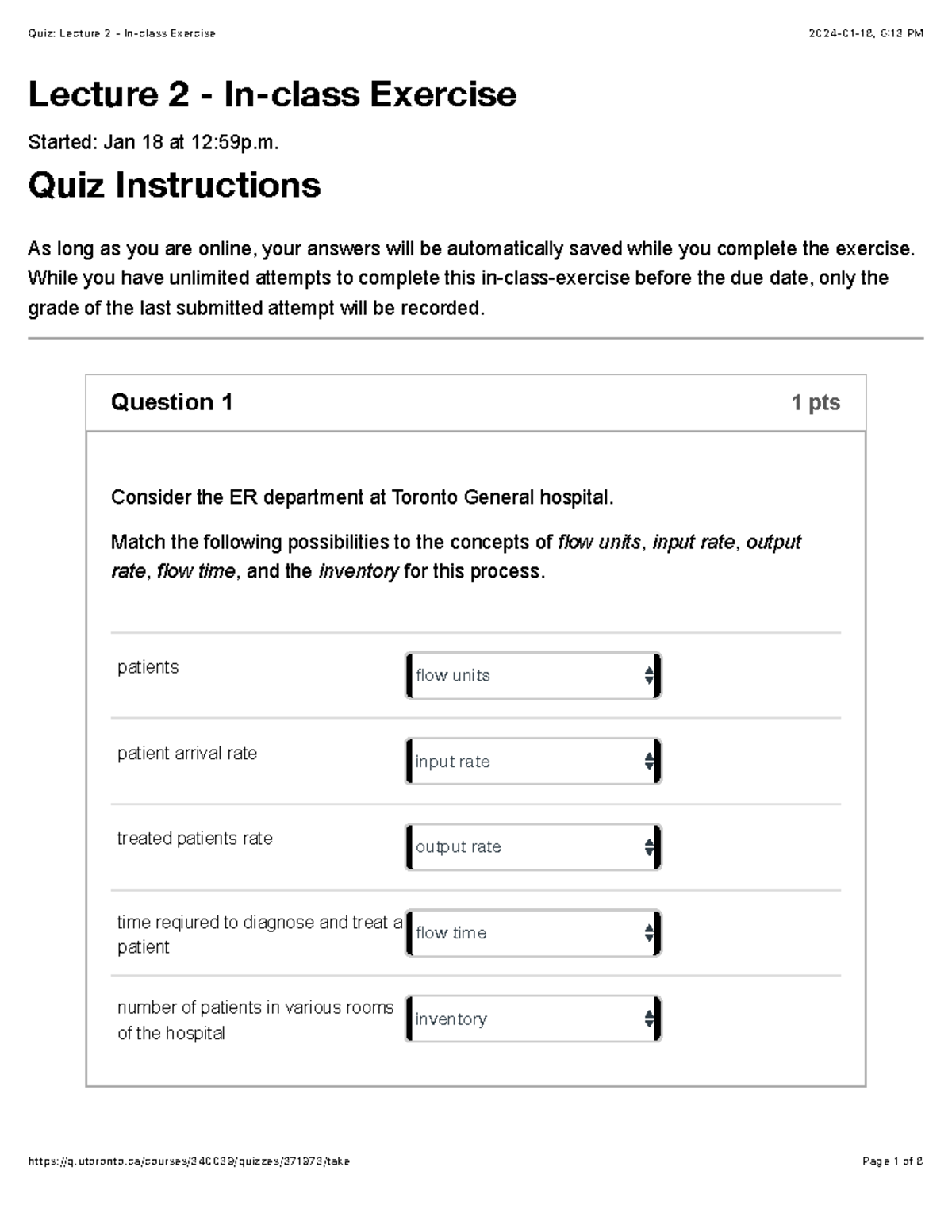 Quiz: Lecture 2 - In-class Exercise - Lecture 2 - In-class Exercise Started: Jan 18 at 12:59p ...