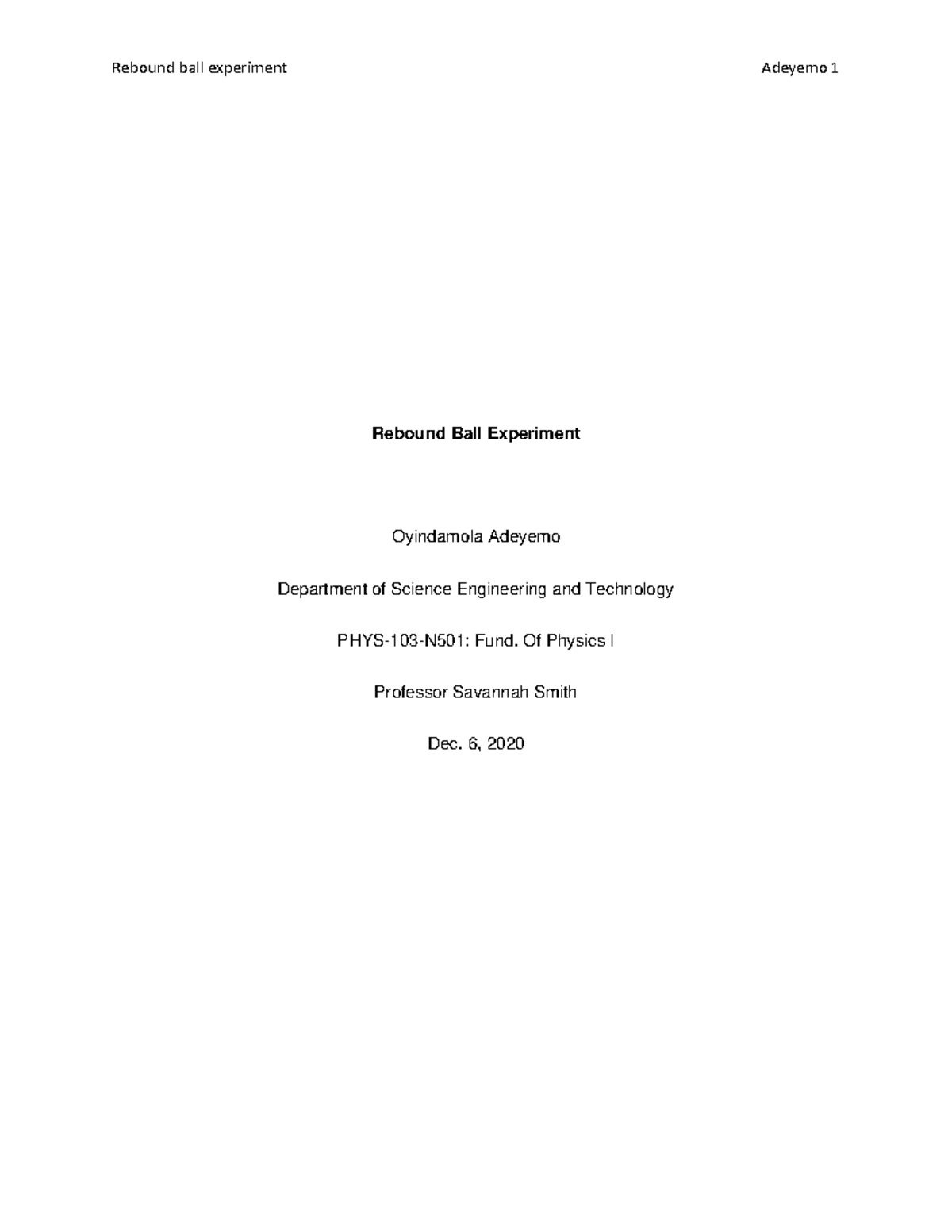 Rebound ball experiment - Rebound Ball Experiment Oyindamola Adeyemo ...