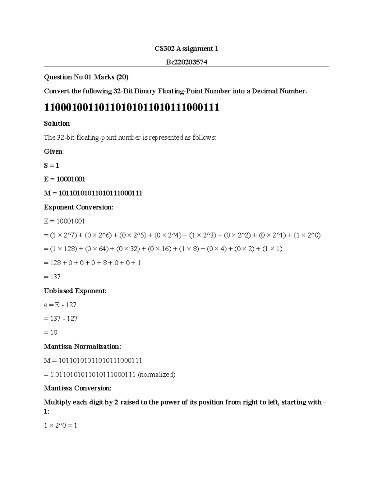 CS302 Assignment 1 - 11000100110110101011010111000111 Solution: The 32-bit floating-point number ...