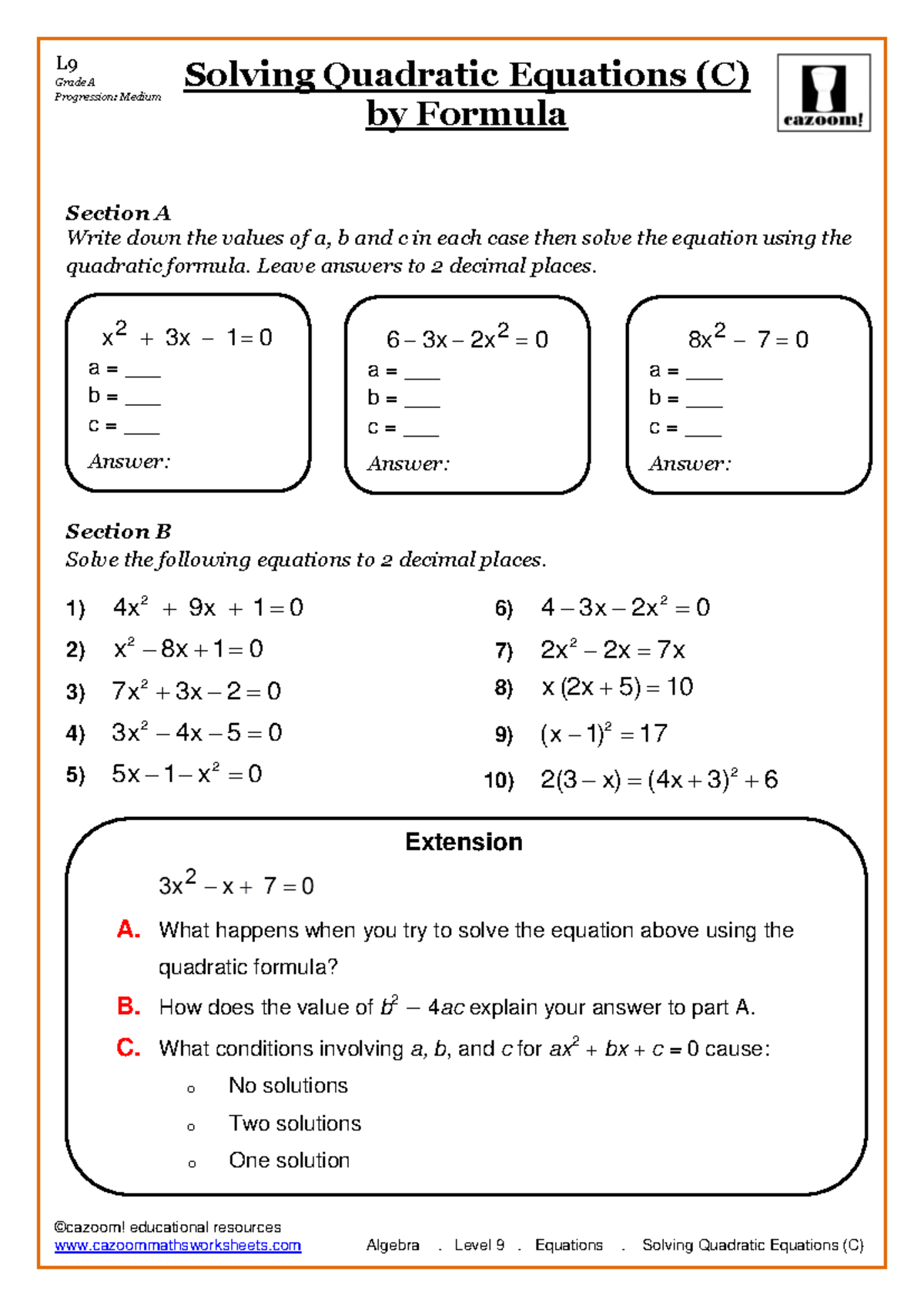 Algebra. Level 9. Equations. Solving Quadratic Equations (C) - ©cazoom ...