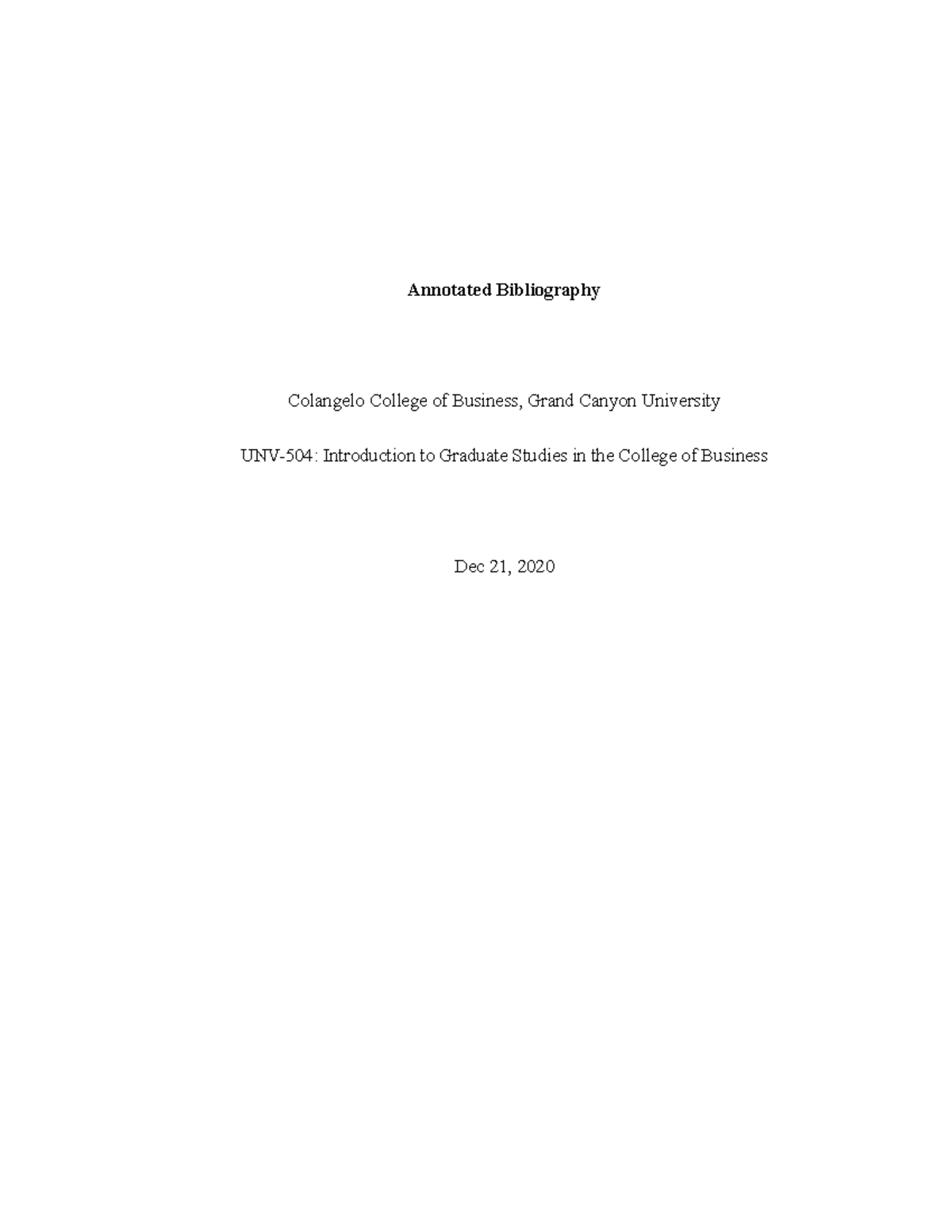Annotated Bibliography - Annotated Bibliography Colangelo College of ...
