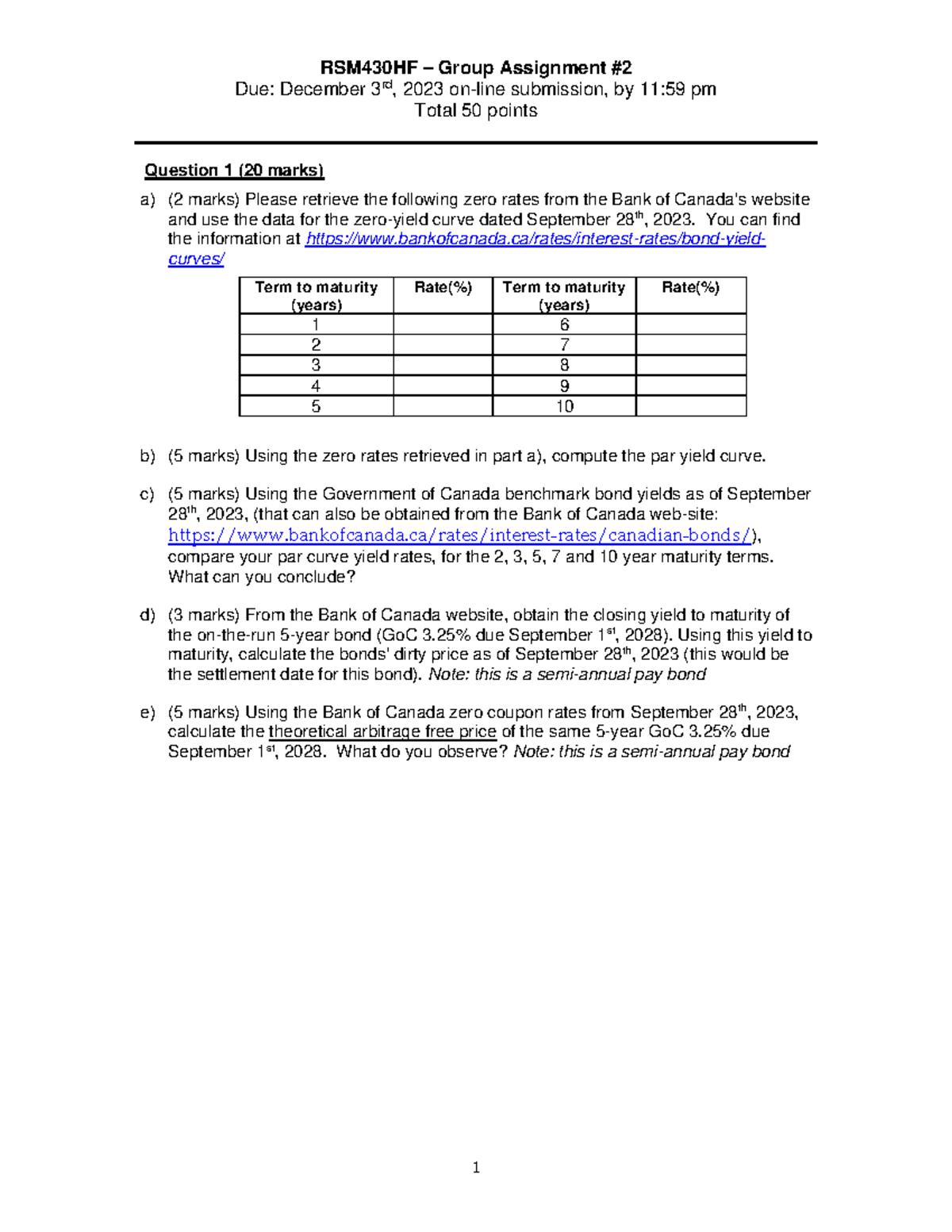 Assignment 2 - You can find the information at bankofcanada/rates ...