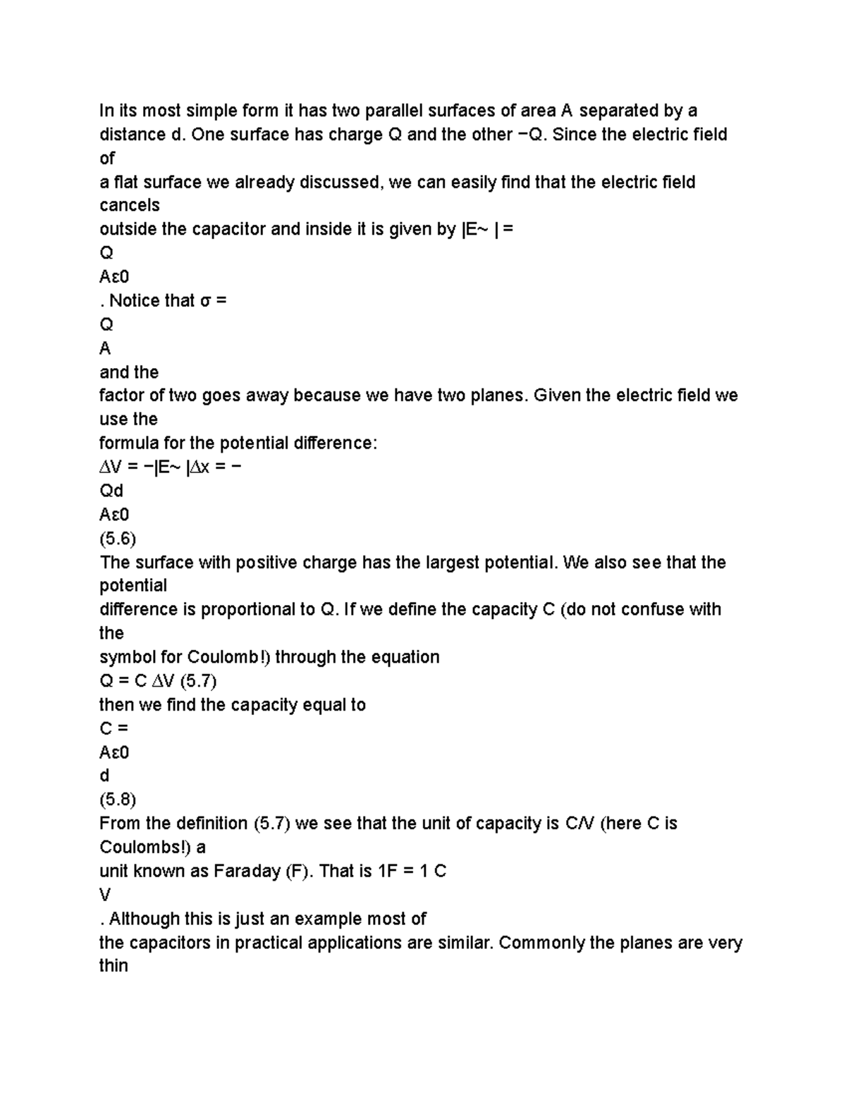 Physics notes - In its most simple form it has two parallel surfaces of ...