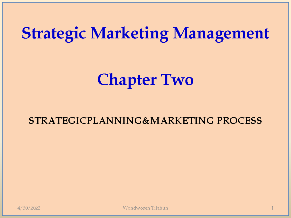 Strategic Marketing CH 2 Part 1 Strategic Marketing Management strategic-marketing-ch-2-part-1-strategic-marketing-management