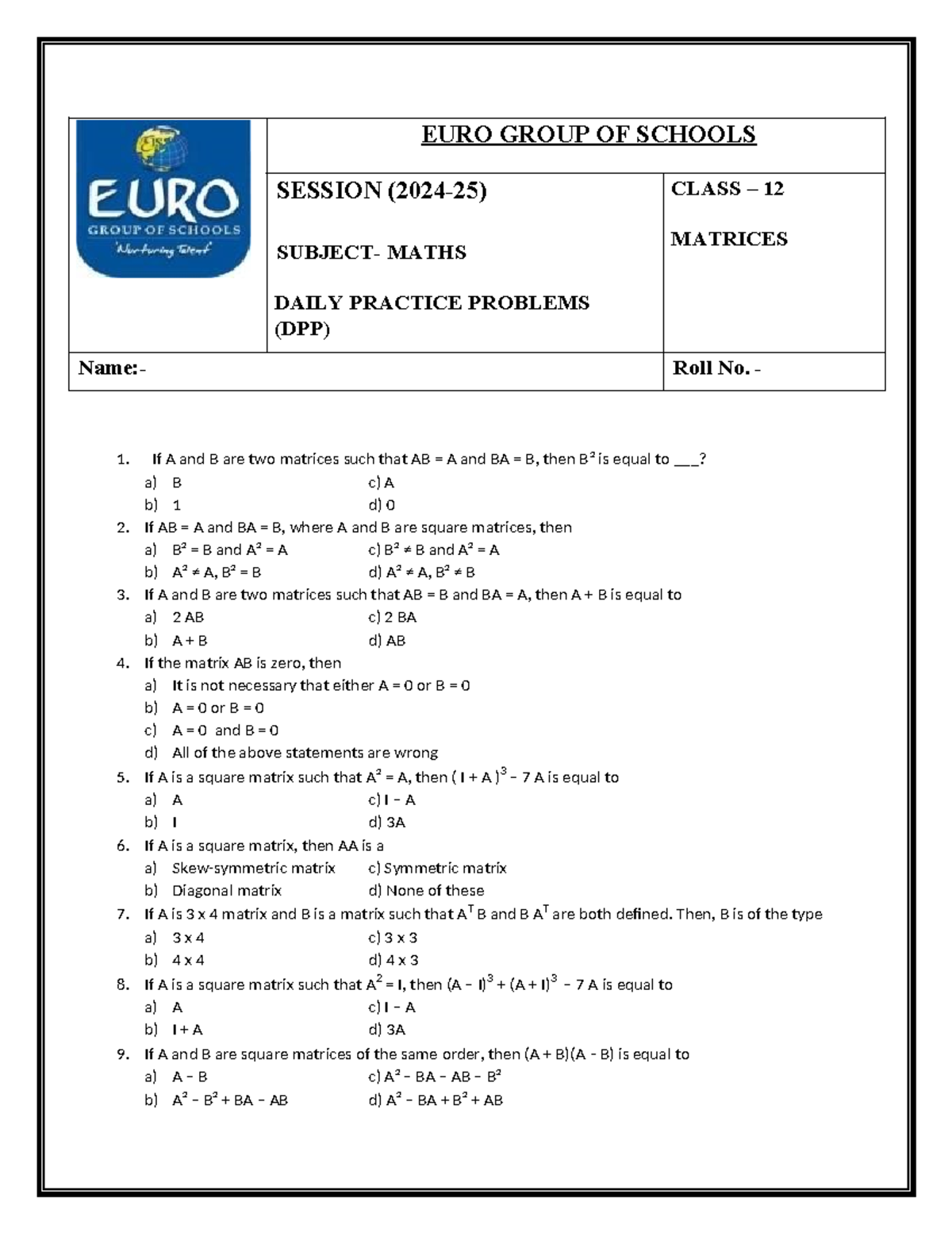 Matrices DPP 2 - EURO GROUP OF SCHOOLS SESSION (2024-25) SUBJECT- MATHS ...