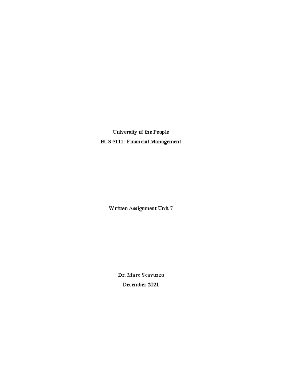 Written Assignment Unit 7 - University of the People BUS 5111 ...