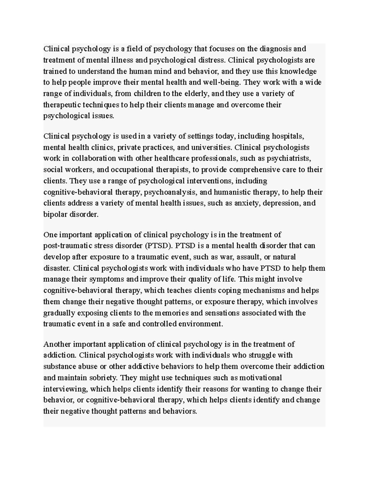 Clinical psychology - Clinical psychologists are trained to understand ...