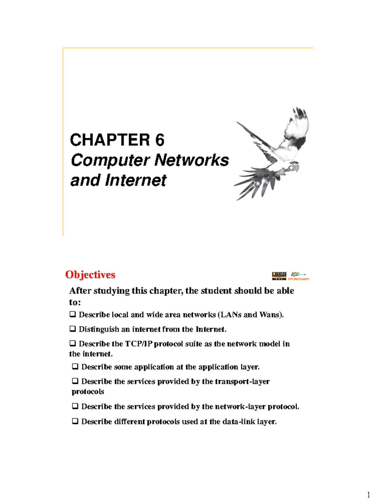 Chapter 06 - ghfhk - CHAPTER 6 Computer Networks and Internet Describe local and wide area - Studocu