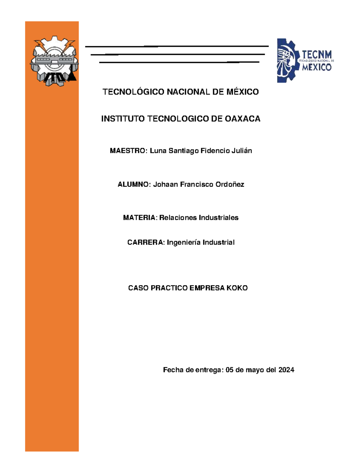 Johaan Francisco Ordoñez. Caso practico Empresa KOKO - TECNOLÓGICO ...