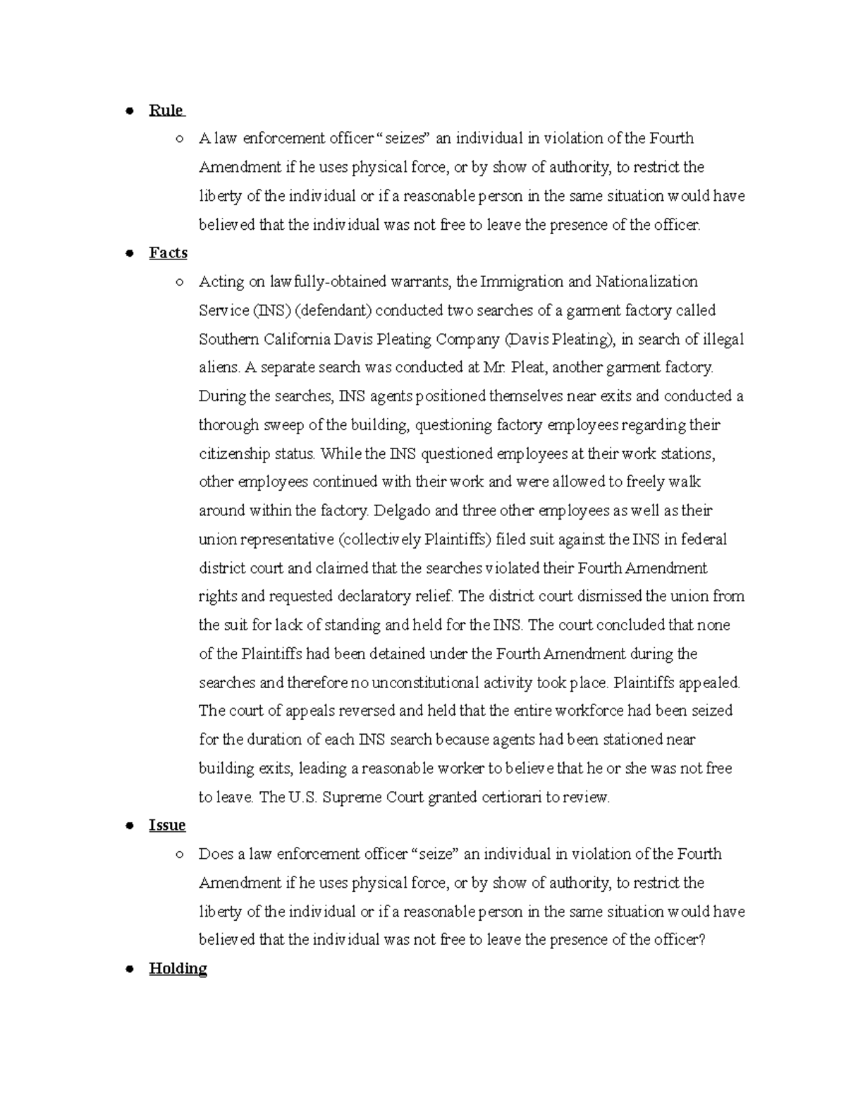 Crim Pro 2022- INS v. Delgado - Rule A law enforcement officer “seizes ...