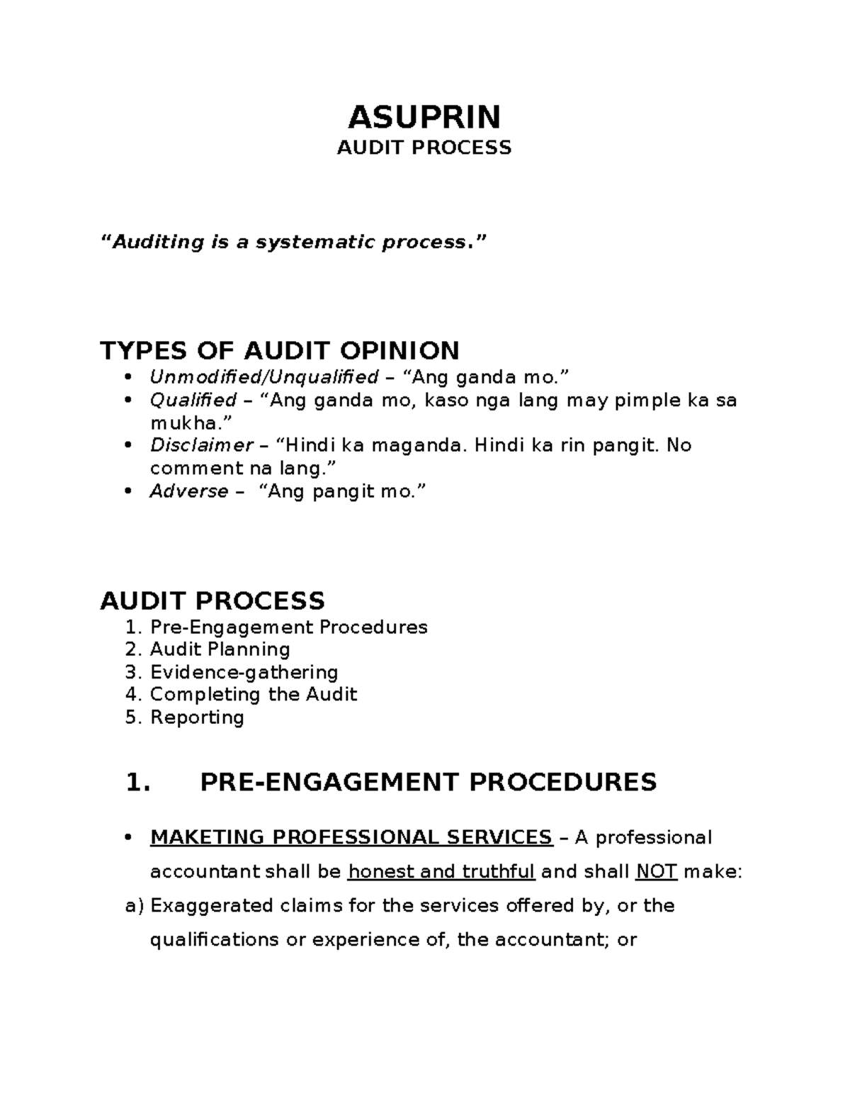 Audit process - notes - ASUPRIN AUDIT PROCESS “Auditing is a systematic ...