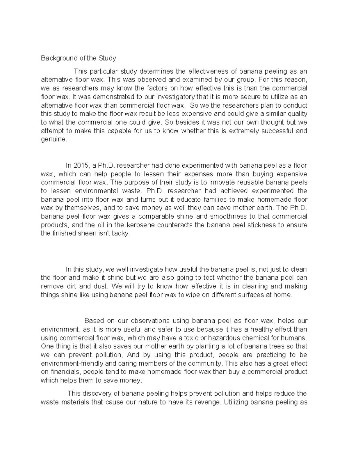 Background of the Study - This was observed and examined by our group ...