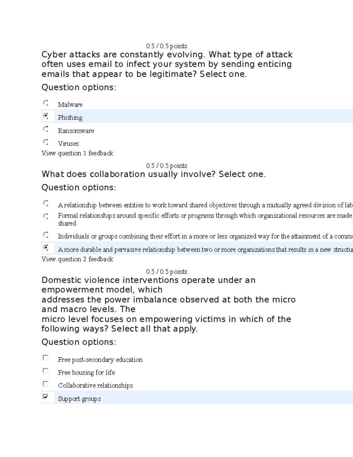 Mod 2 practice quiz - 0 / 0 points Cyber attacks are constantly ...