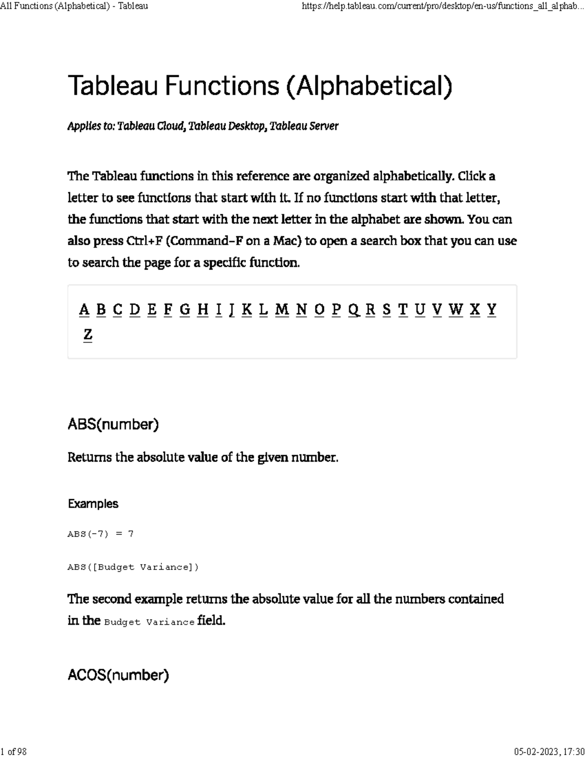 List of all tableau functions - ABS(-7) = 7 ABS([Budget Variance]) Budget Variance ACOS(-1) = 3 ...