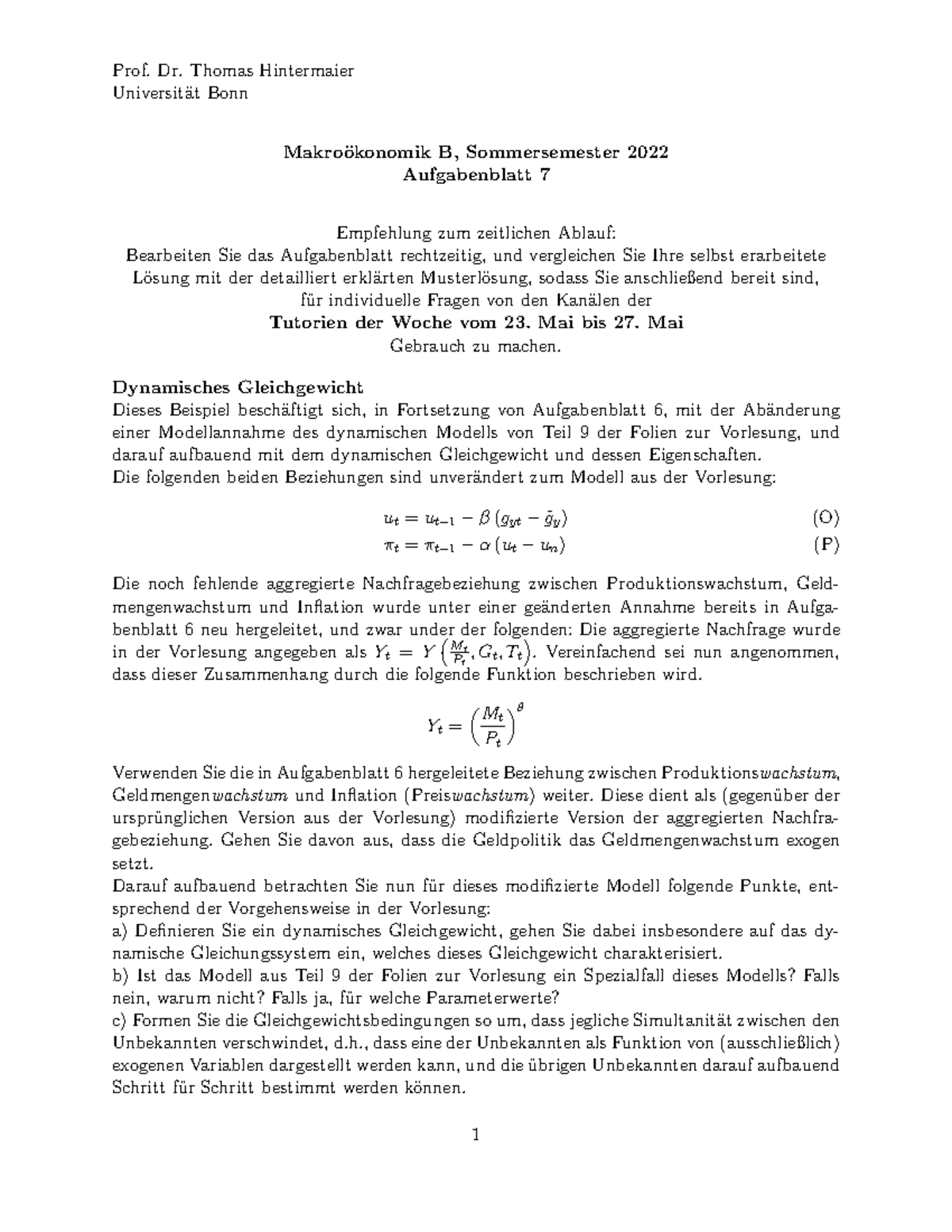 Aufgabenblatt 7 - Prof. Dr. Thomas Hintermaier Universität Bonn Makroökonomik B, Sommersemester ...