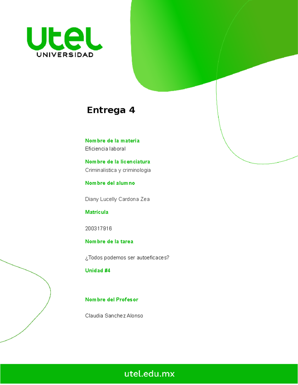 Tarea semana 4 - Nombre de la materia Eficiencia laboral Nombre de la licenciatura ...